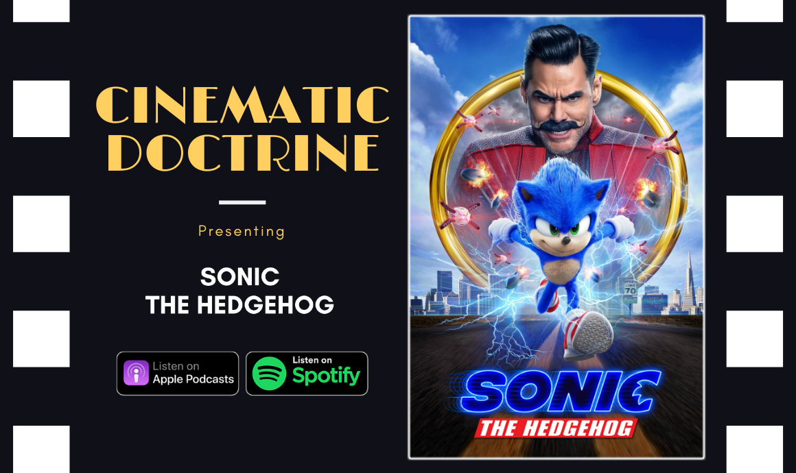 Sonic the Hedgehog: A Messy Franchise, A Messy Film – Cinematic Doctrine