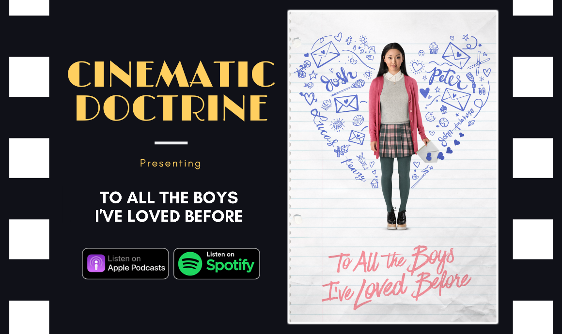 To All the Boys I've Loved Before: The Teen Drama/Dating/Romance ...