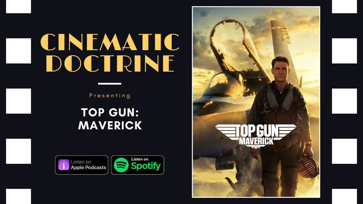 Top Gun – Maverick: Everyone Loves it, Including Your Dad! – Cinematic ...