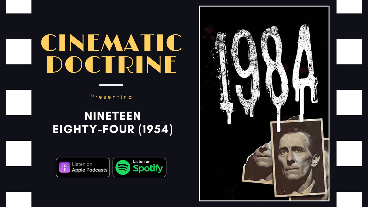 Nineteen Eighty-Four (1954): Wow, It’s Just Like 1984 – Cinematic Doctrine